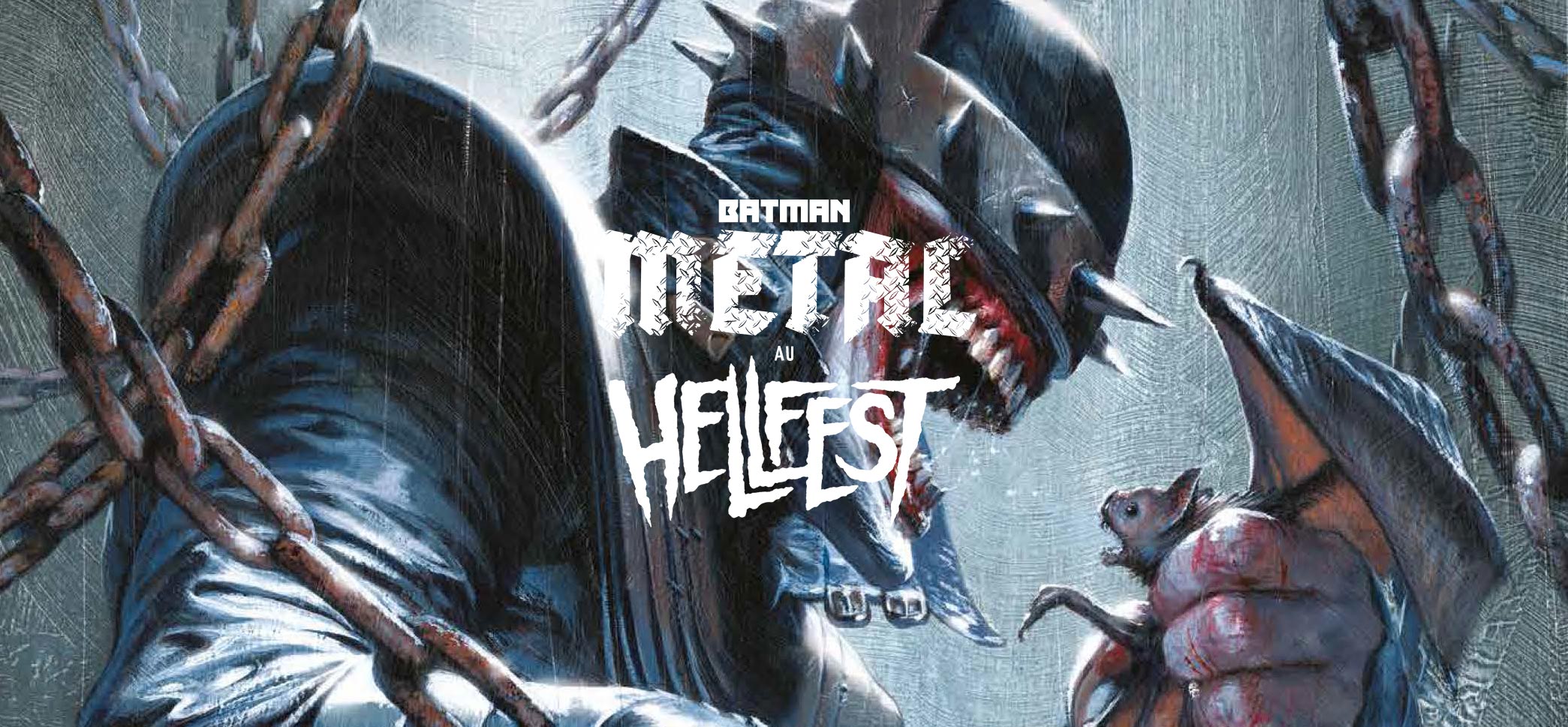 Batman Metal : le mystère de l'univers DC dévoilé, au Hellfest